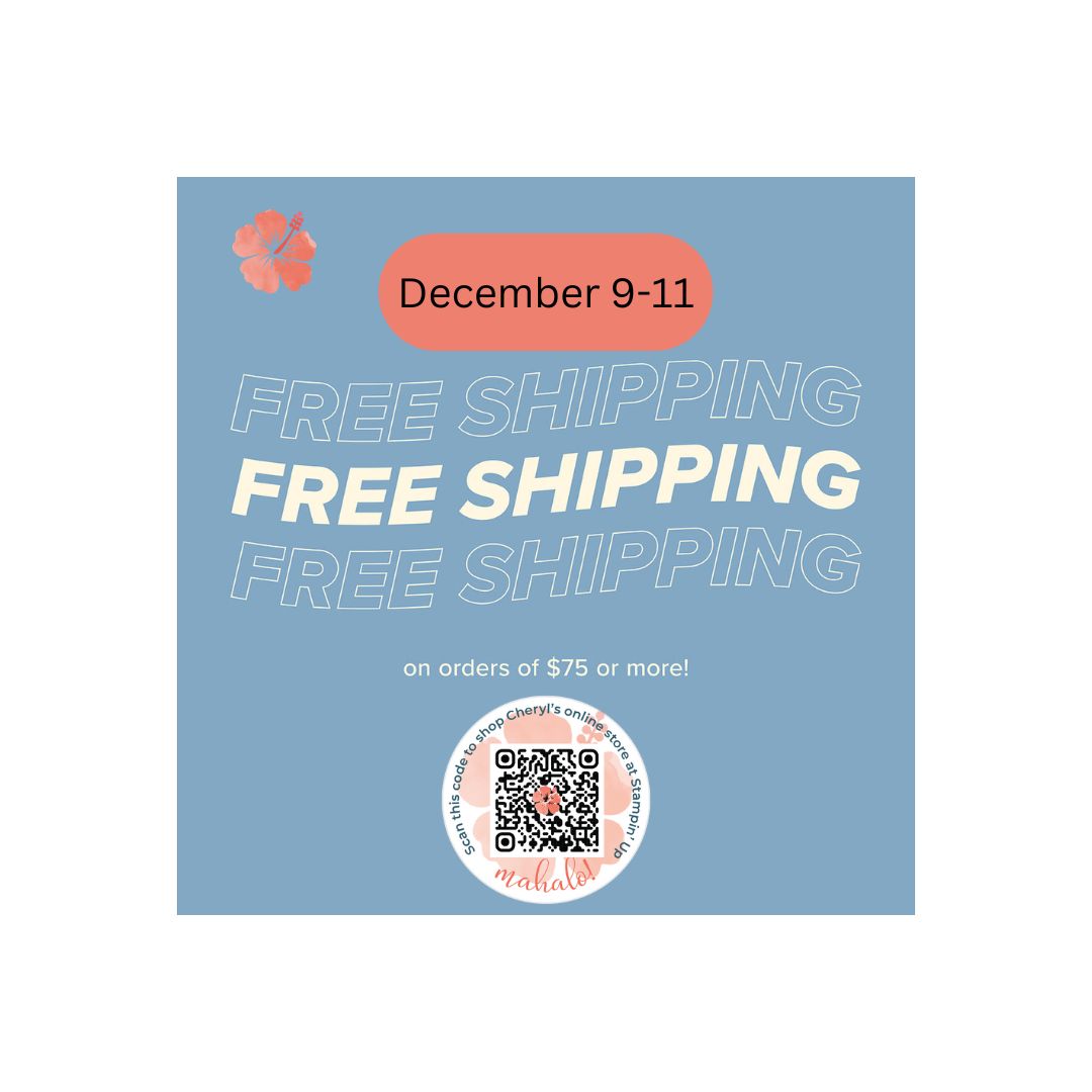 Free Shipping Starts Today! - Create With Cheryl - Cheryl Hamilton